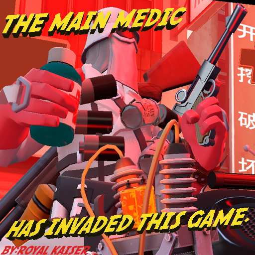 The Main Medic Has Invaded This Game [Team Fortress 2] [Sprays]