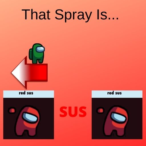 That Spray Is... SUS! Spray for Team Fortress 2 | TF2 Sprays