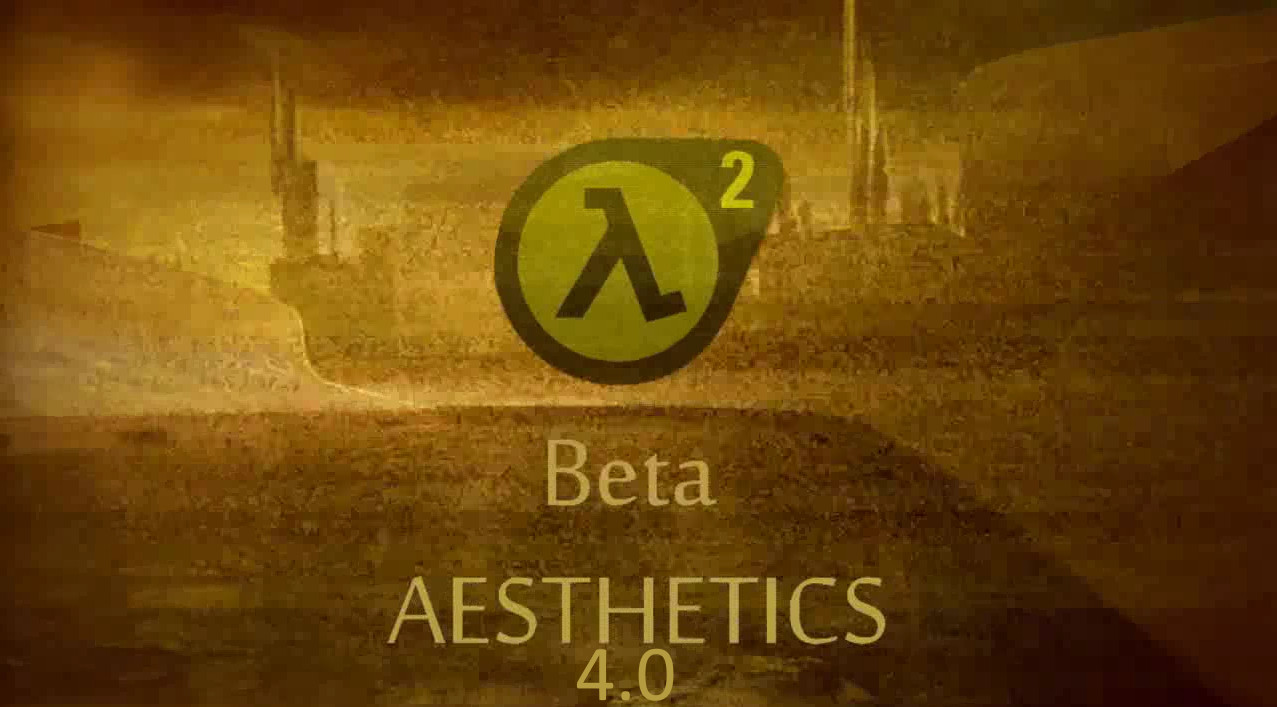 BETA Aesthetics 4.0 Collection for Half-Life 2 | HL2 Collections