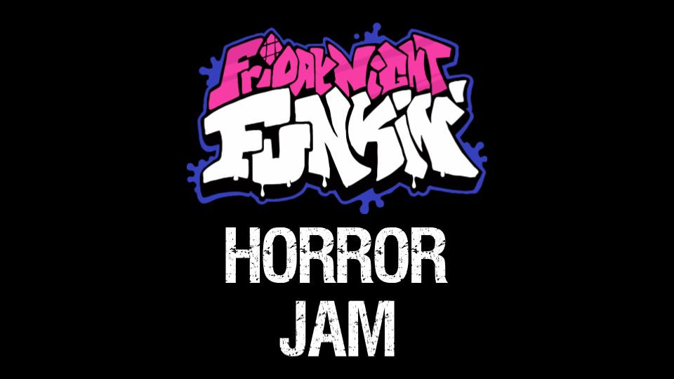 Horror Jam Jam for Friday Night Funkin' | FNF Jams