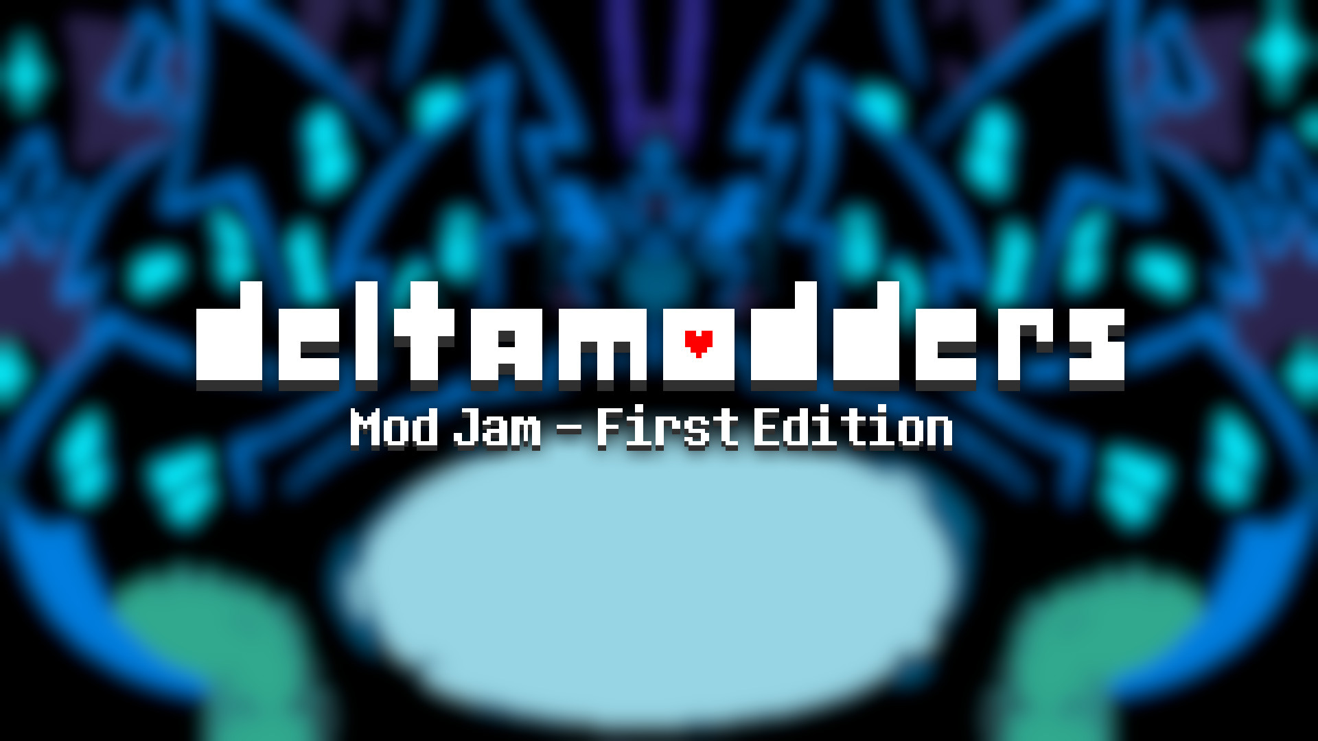 DELTAMODDERS Jam (1st Edition) Jam for Deltarune | DR Jams