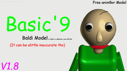 Rookie's Basic'9 Baldi Model V1.8 3D Model
