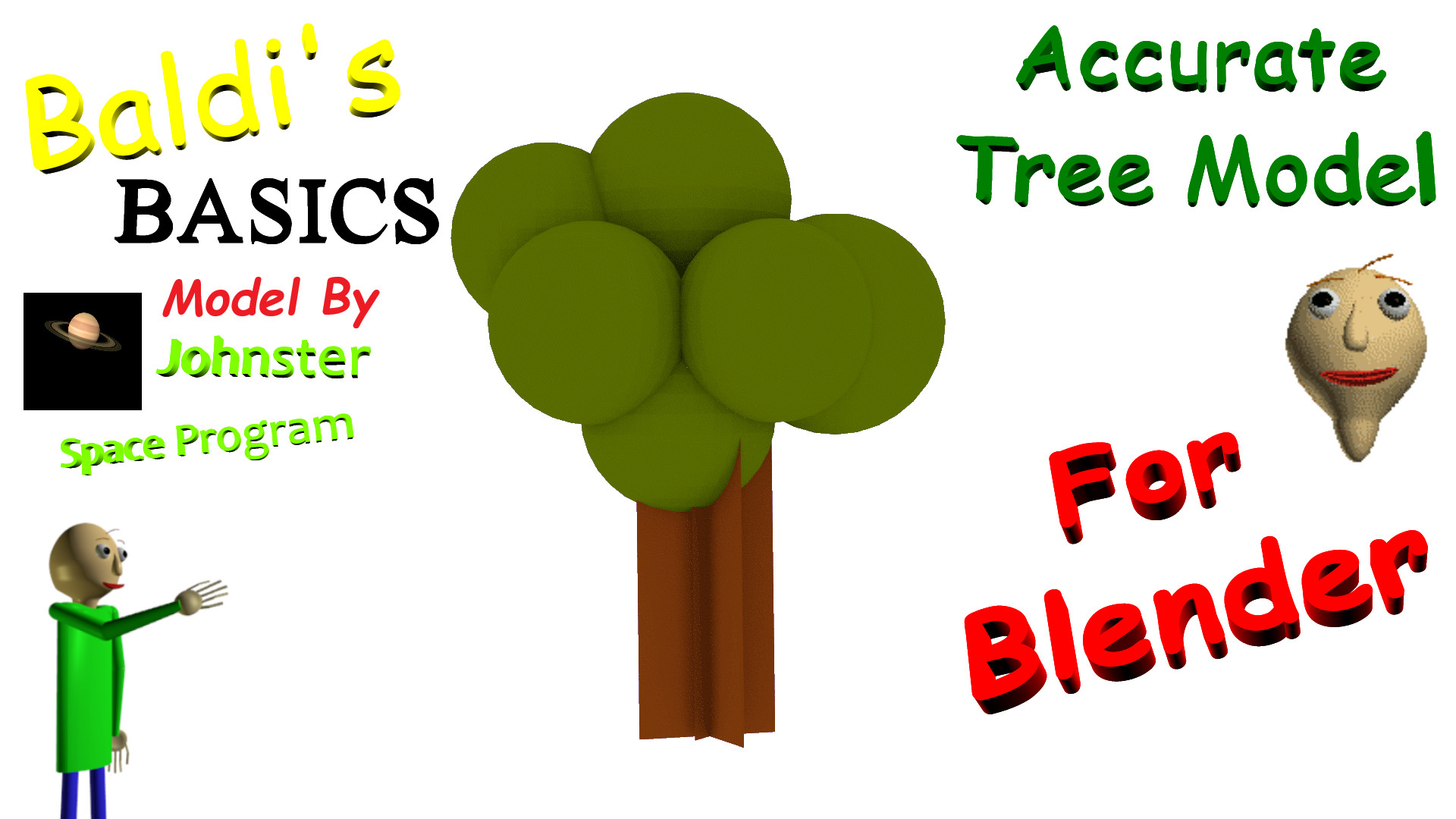 Accurate Baldi's Basics Tree Model (V1.3) 3D Model