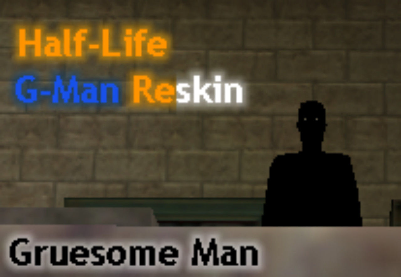 [ HL1 G-Man Reskin ] Gruesome Man Skin 3D Model