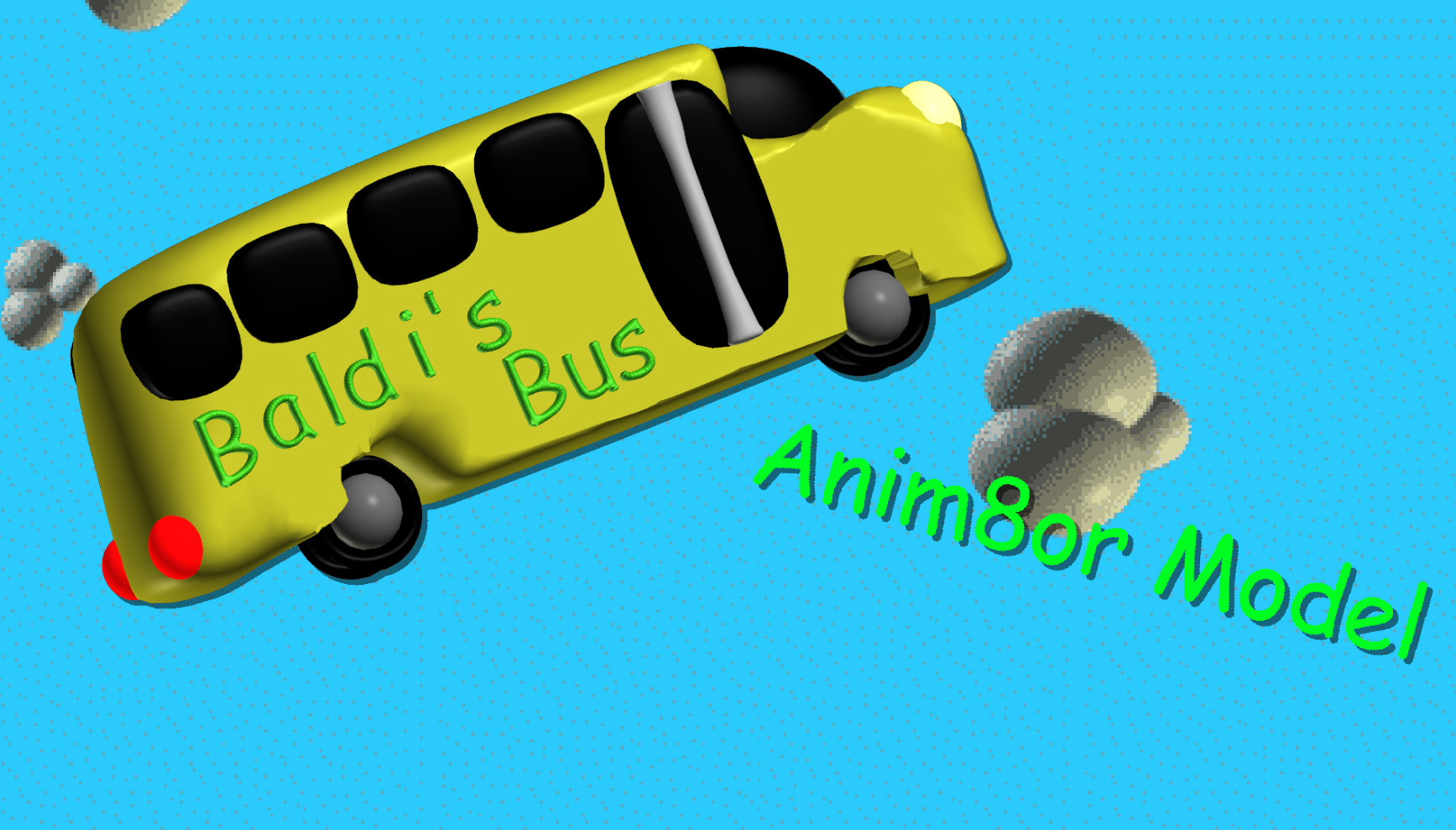 Baldi's Bus Anim8or Model 3D Model