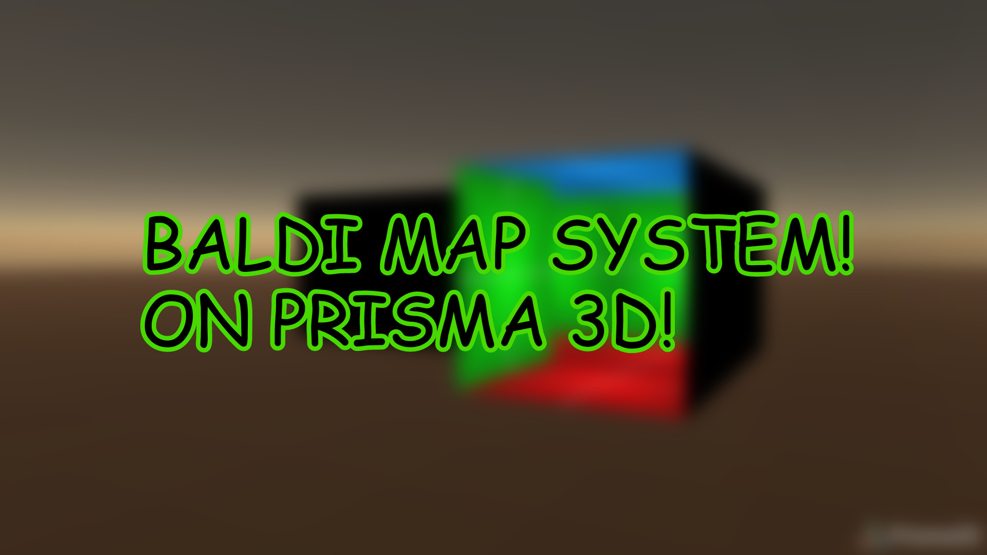 BALDI MAP SYSTEM ON PRISMA 3D! 3D Model
