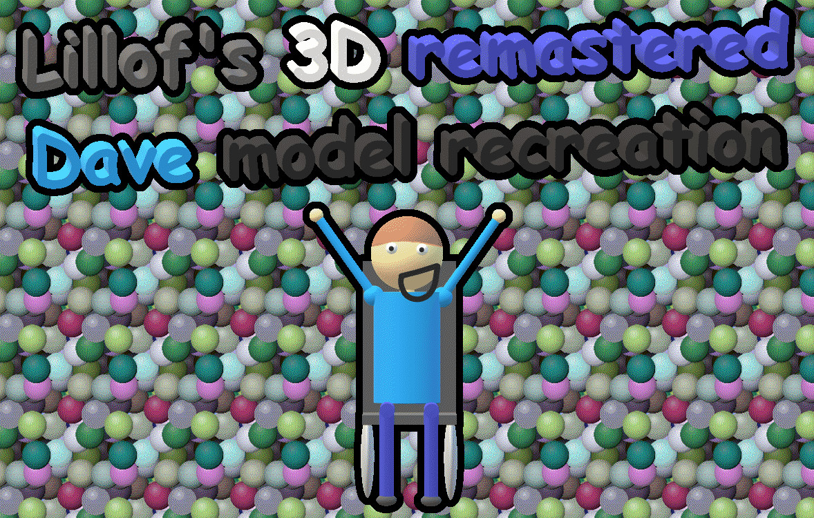 Dave remastered 3d model recreation 3D Model
