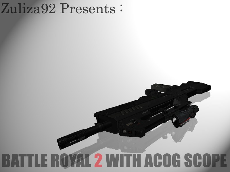Battle Royal Famas with ACOG [Counter-Strike: Condition Zero] [Mods]