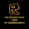 24K Gradient Gold Theme [DEPRECATED] Mod for Roblox | RBLX Mods