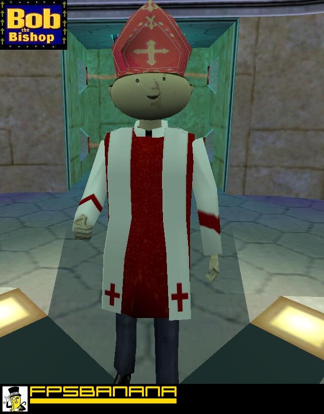 Bob the Bishop [Half-Life] [Mods]