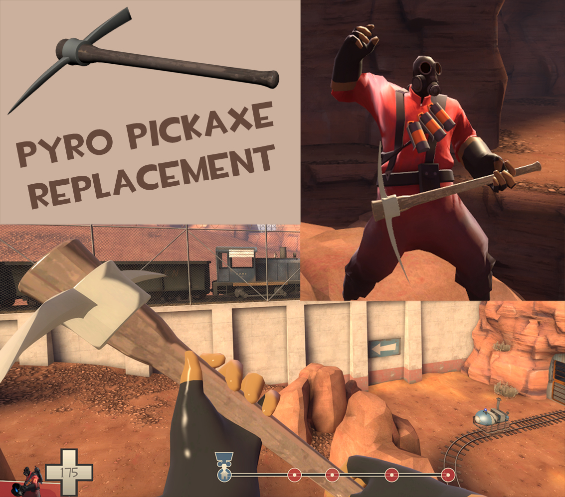 Pyro Pickaxe Replacement [Team Fortress 2] [Mods]
