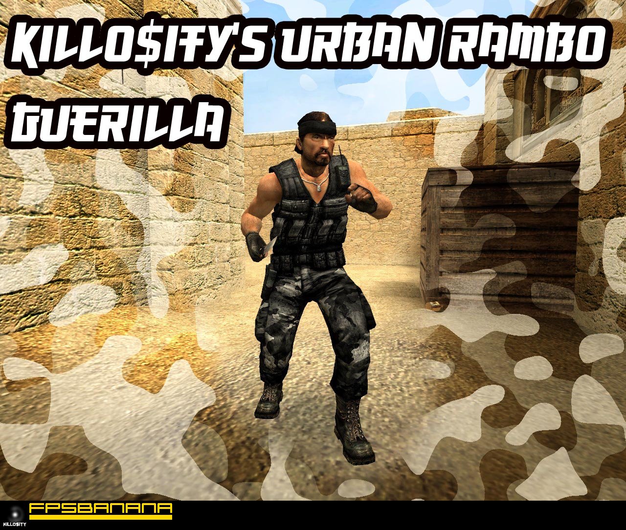 Killo$ity's Urban Rambo Guerilla [Counter-Strike: Source] [Mods]