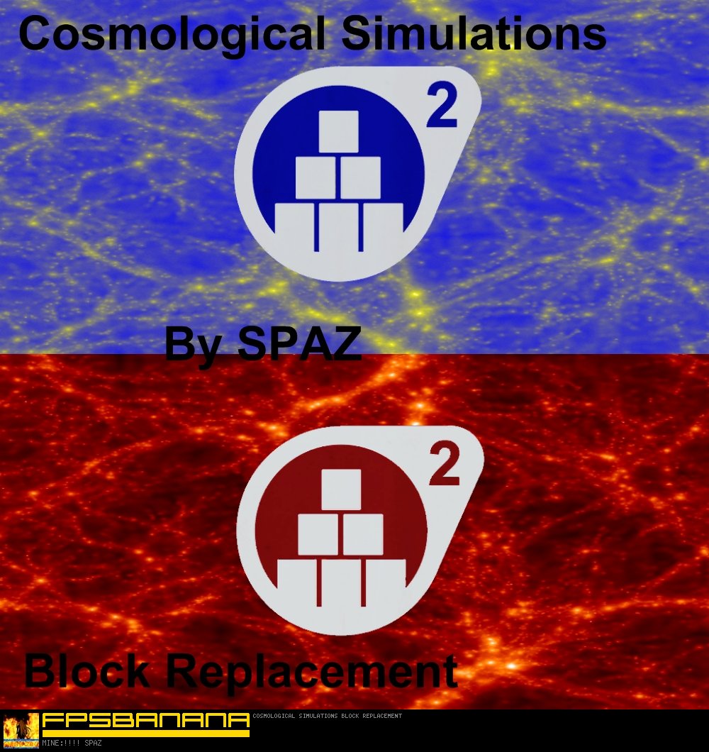 Cosmological Simulations Block Replacement [SourceForts] [Mods]