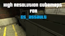 cs_assault Realistic Textures [Counter-Strike: Source] [Mods]