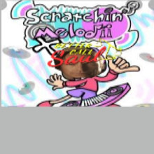 Scratchin' Melodii | SM | Mods & Resources