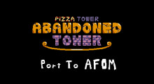 CYOP/AFOM [Pizza Tower] [Mods]