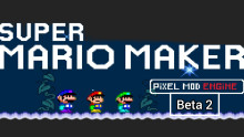 Super Mario Maker World Engine Mods, Tutorials & Community | SMMWE Hub
