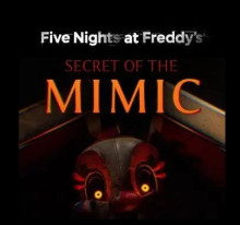 Five Nights at Freddy's Secret of The Mimic Mods, Tutorials & Community ...