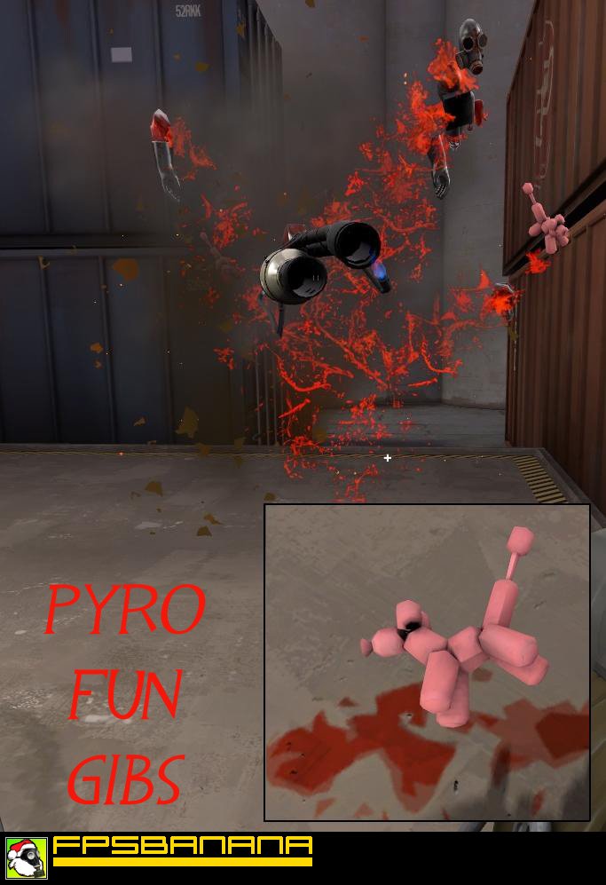 Fun Pyro Gibs Mod for Team Fortress 2 | TF2 Mods
