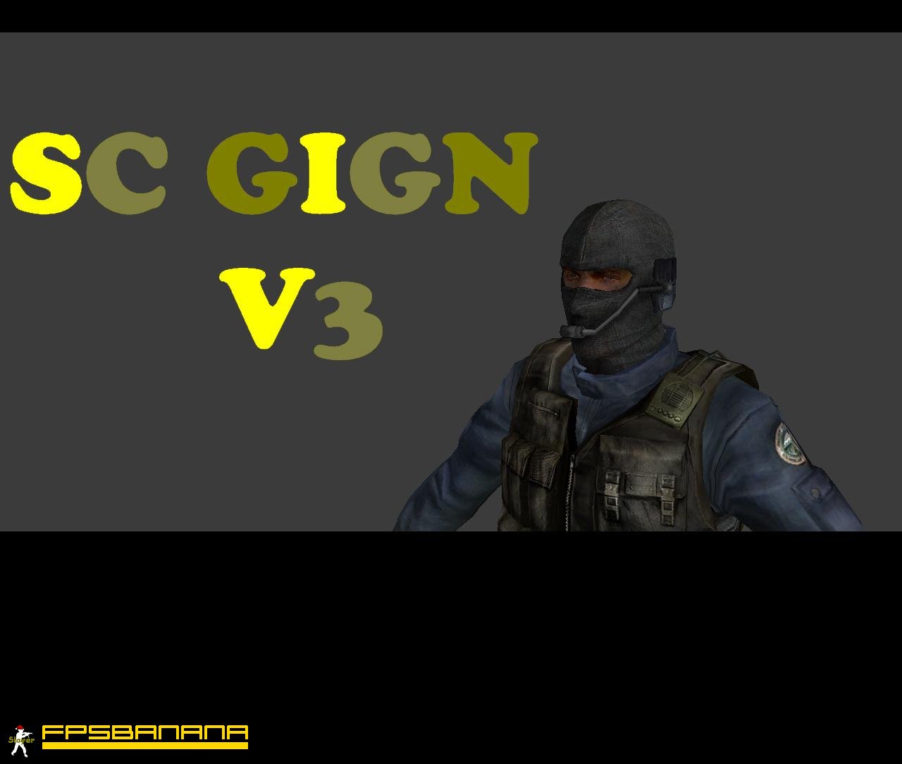 SC GIGN V3 [Counter-Strike: Source] [Mods]