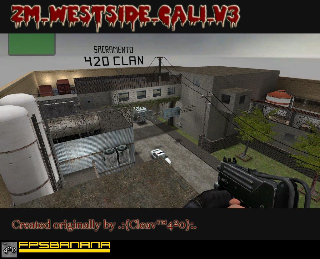 zm_westside_cali_v3 [Counter-Strike: Source] [Mods]