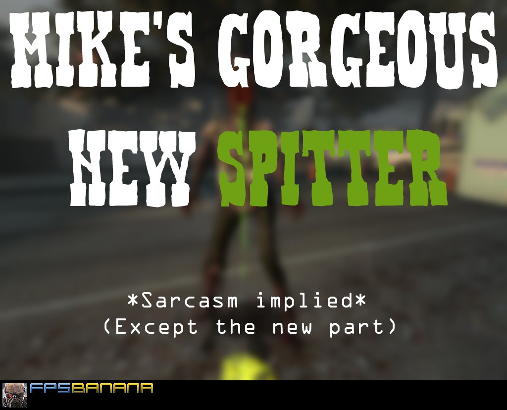 Mike's Gorgeous New Spitter Mod for Left 4 Dead 2 | L4D2 Mods