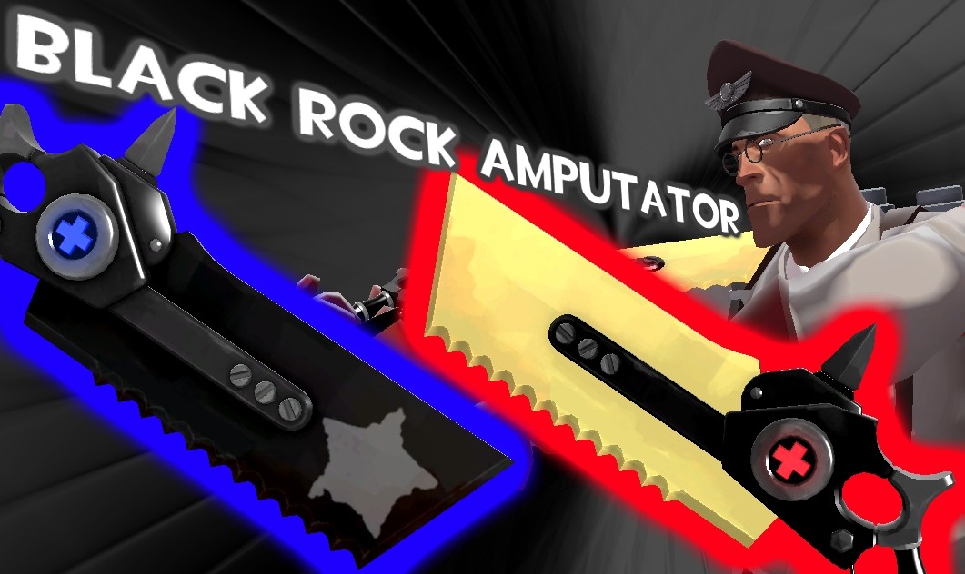 Black Rock Amputator v2 [Team Fortress 2] [Mods]