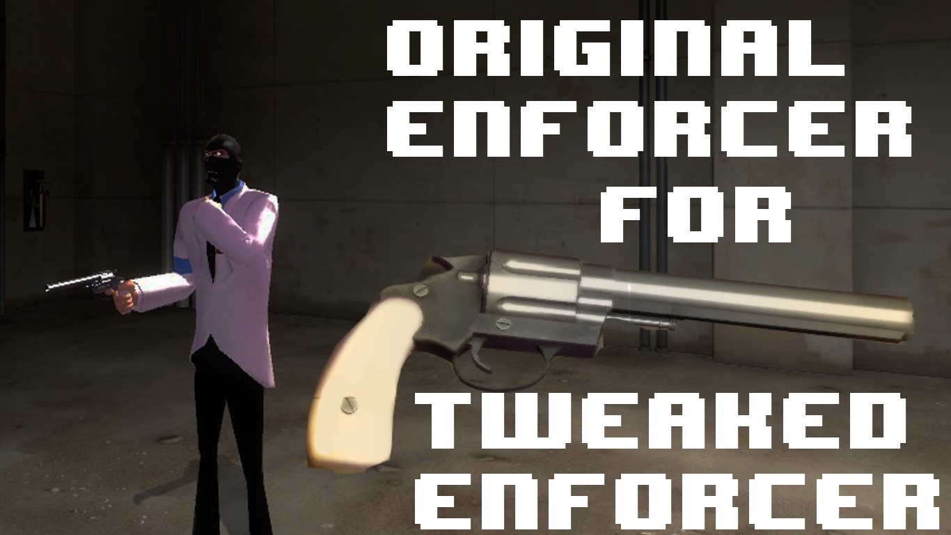 Original Skin for Tweaked Enforcer [Team Fortress 2] [Mods]