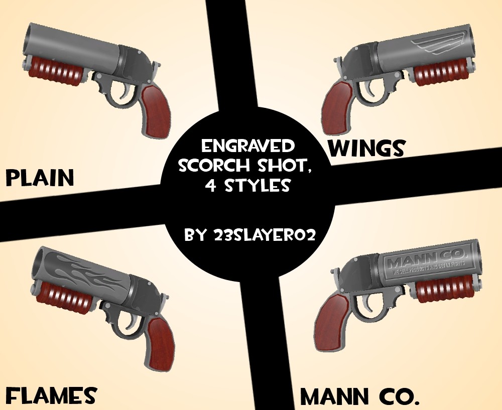 23SlaYeR02's Scorch Shot pack Mod for Team Fortress 2 | TF2 Mods