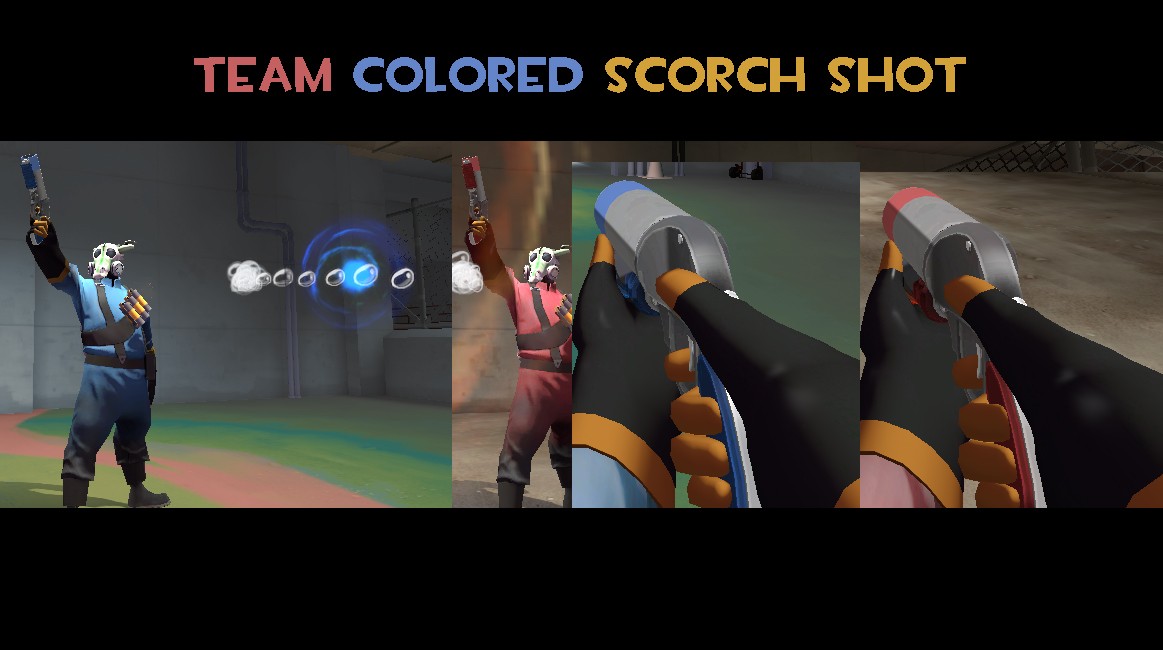 Team Colored Scorch Shot [Team Fortress 2] [Mods]