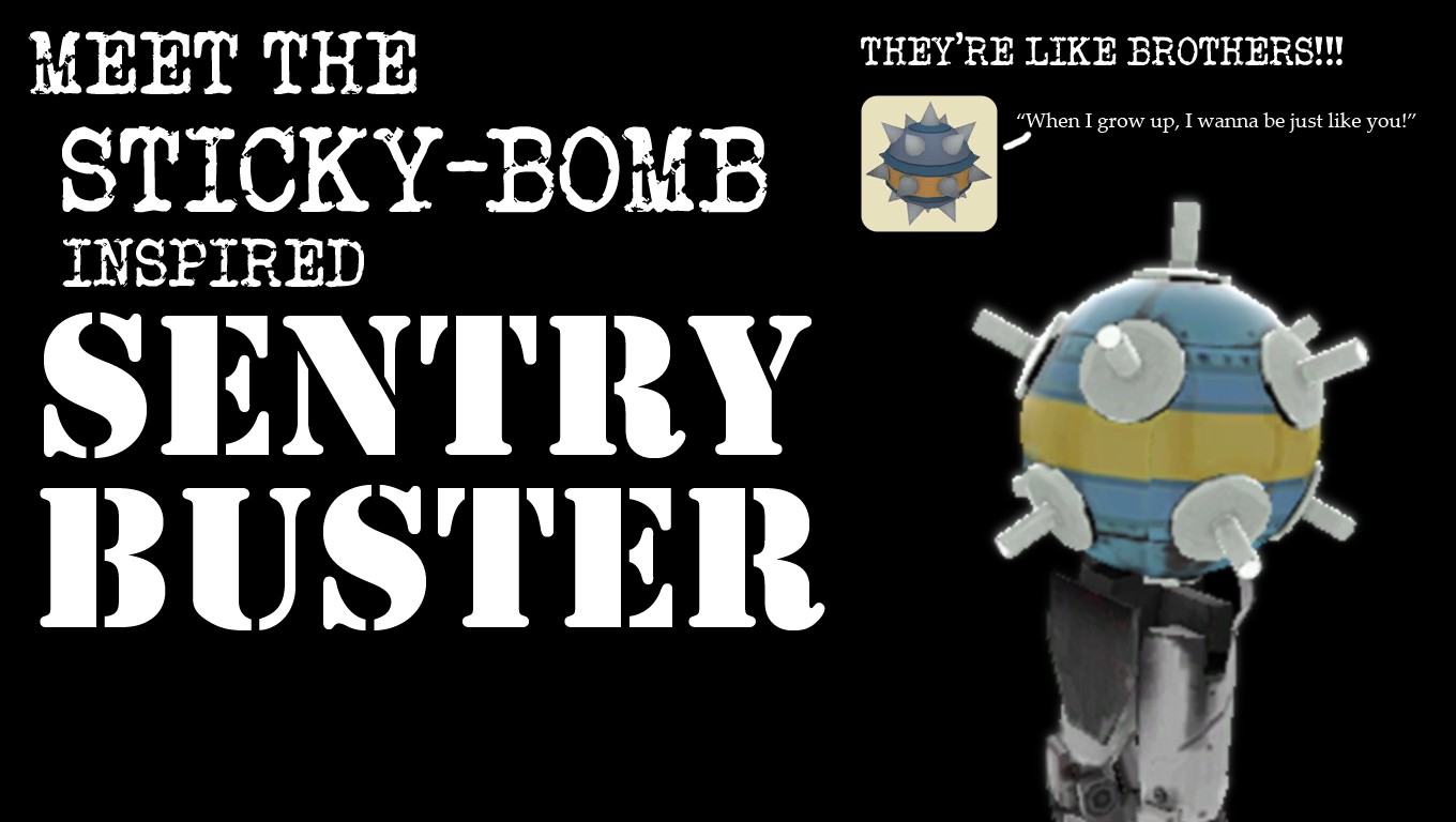 Sticky-Bomb Inspired Sentry Buster Mod for Team Fortress 2 | TF2 Mods