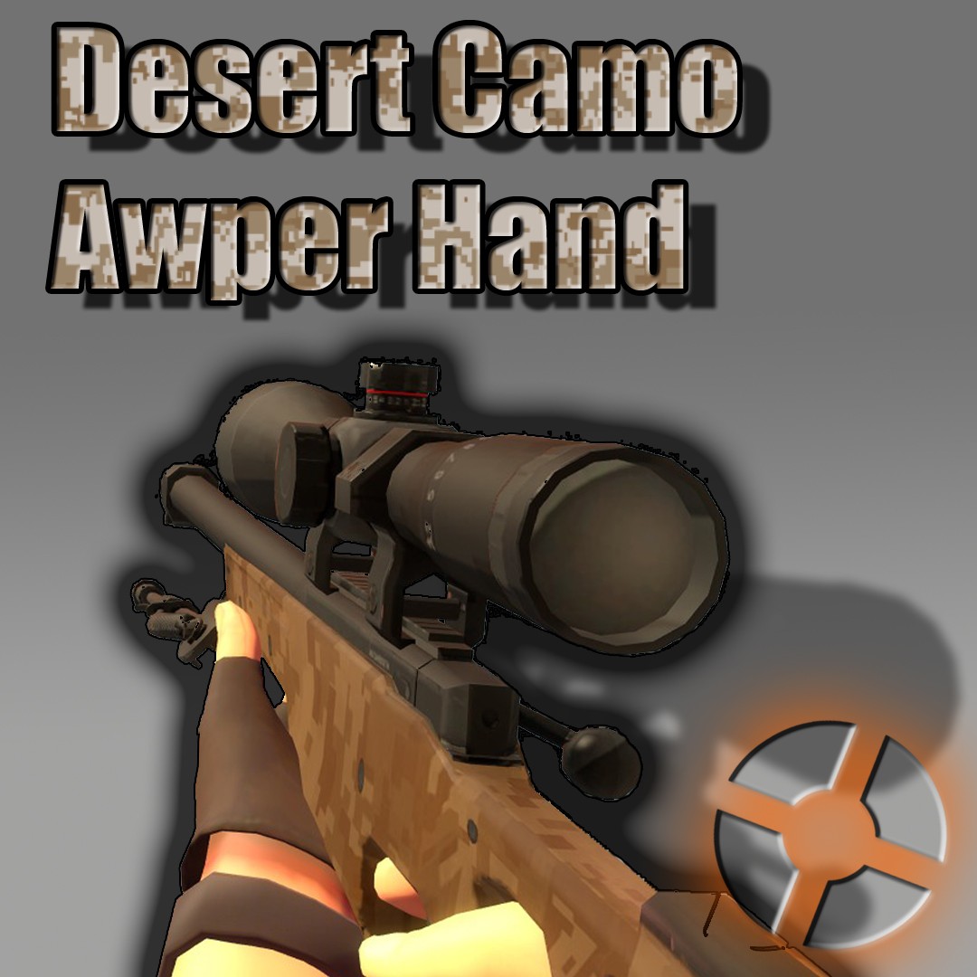 Desert Camo Awper Hand [Team Fortress 2] [Mods]