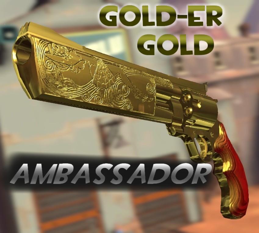 Gold-er Gold Ambassador Mod for Team Fortress 2 | TF2 Mods