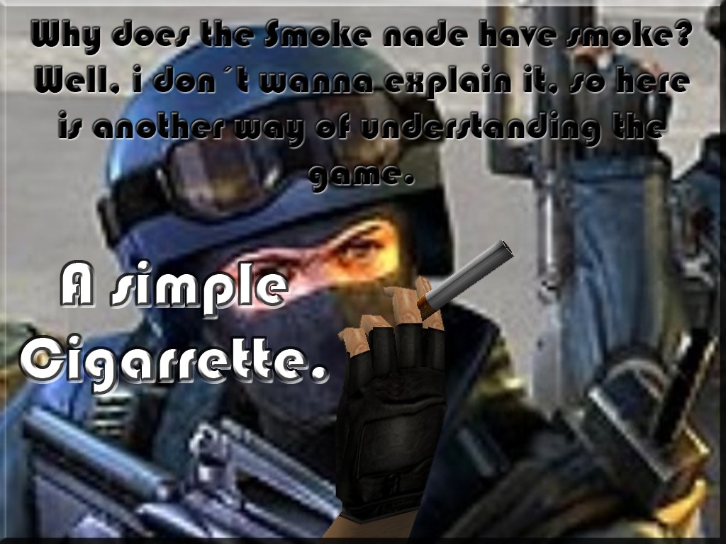 Cigarette Mod for Counter-Strike 1.6 | CS1.6 Mods
