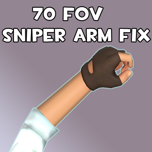 70 FOV Sniper arm fix Mod for Team Fortress 2 | TF2 Mods