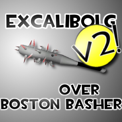 Excalibolg over Boston Basher v2 [Team Fortress 2] [Mods]