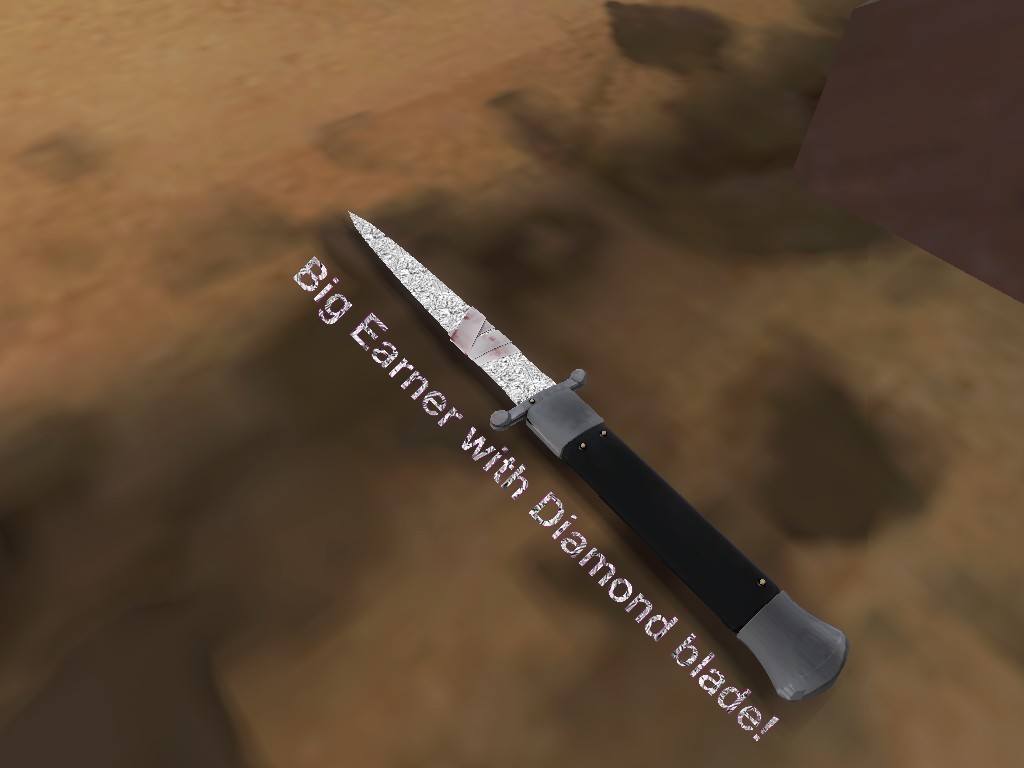 Big Earner with Diamond Blade. [Team Fortress 2] [Mods]