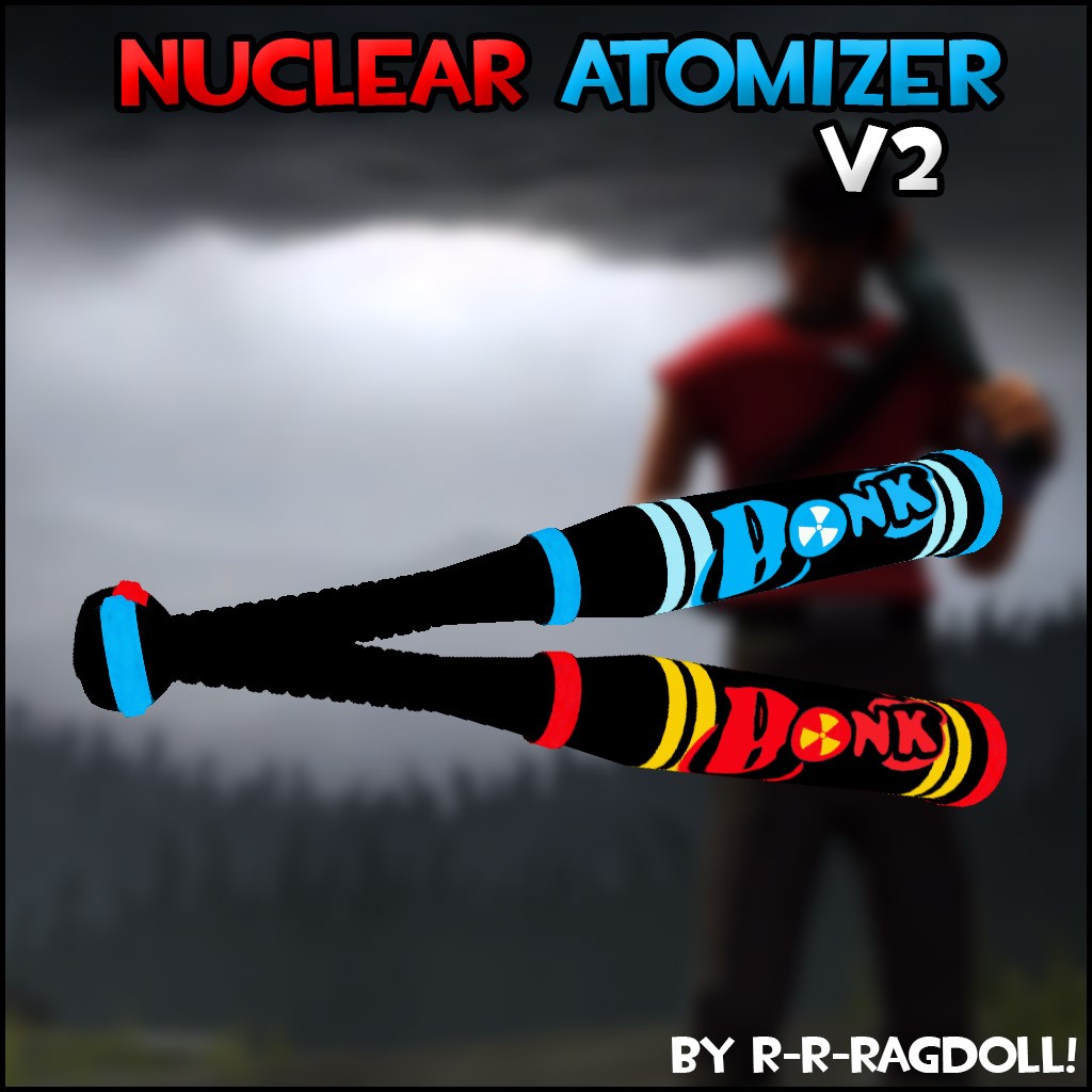 Nuclear Atomizer (VEE TWO) [Team Fortress 2] [Mods]