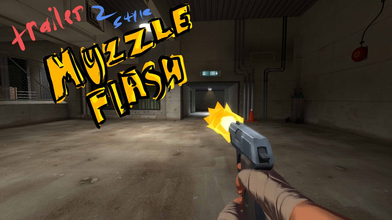 Trailer 2 accurate muzzleflash! Mod for Team Fortress 2 | TF2 Mods