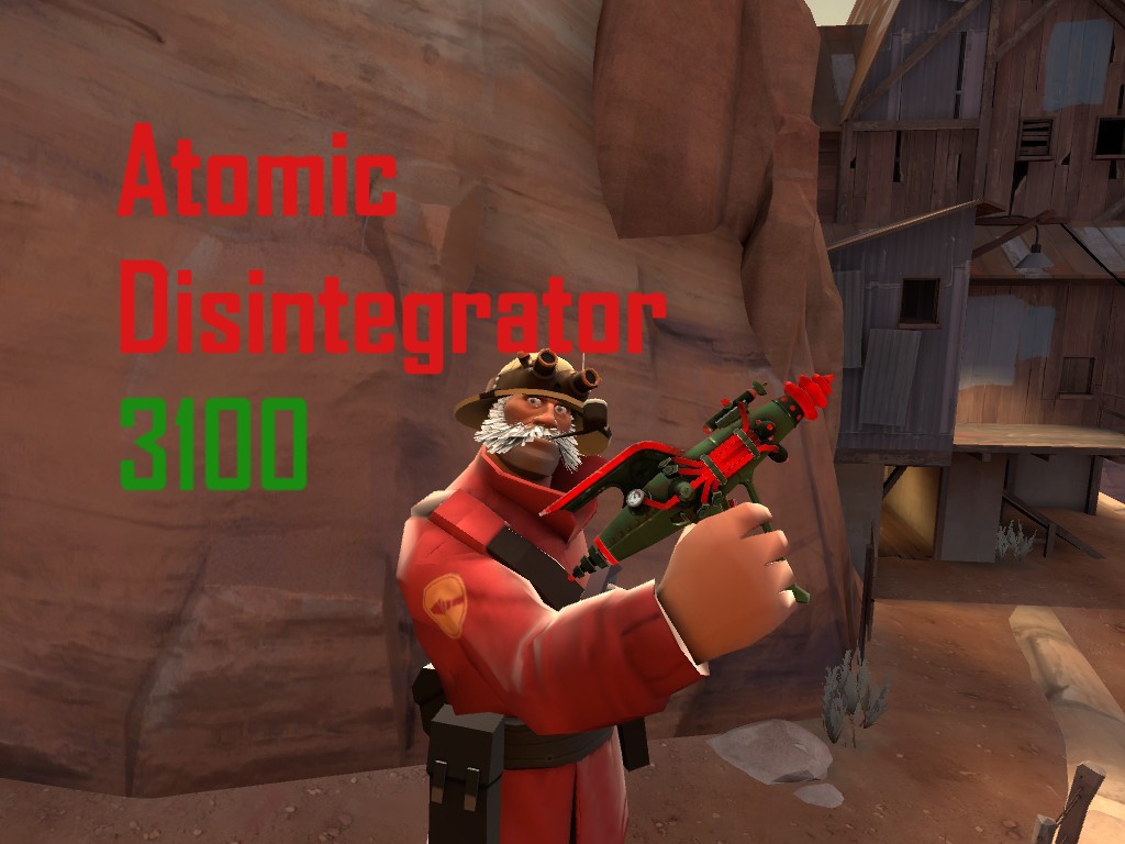Atomic Disintegrator 3100 [Team Fortress 2] [Mods]