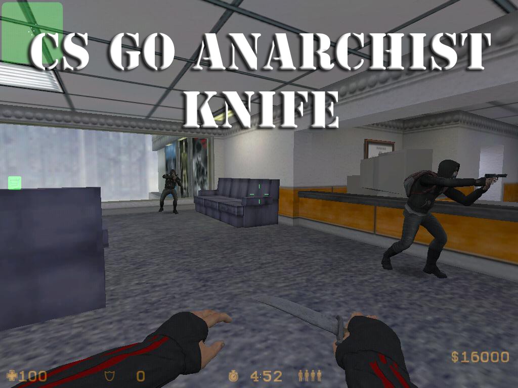 CS GO ANARCHIST KNIFE Mod for Counter-Strike 1.6 | CS1.6 Mods