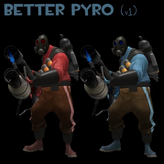 Better Pyro V1 [Team Fortress 2] [Mods]