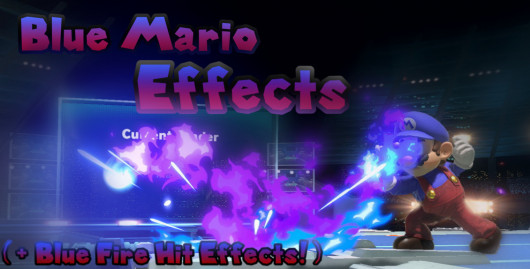 Blue Mario Effects + Blue Fire Hit Effects Mod for Super Smash Bros ...