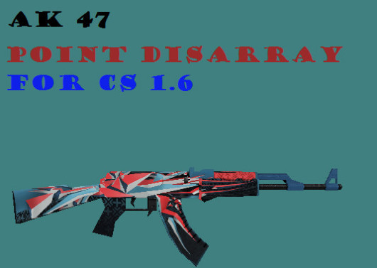 Default Model AK-47 Point disarray Mod for Counter-Strike 1.6 | CS1.6 Mods