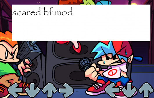 Scared BF Mod Mod for Friday Night Funkin' | FNF Mods