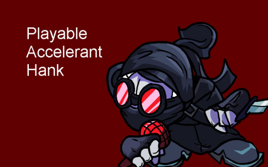 Playable Accelerant Hank Mod for Friday Night Funkin' | FNF Mods