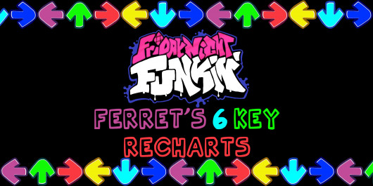 [LEGACY VER] Ferret's 6 Key Recharts Mod for Friday Night Funkin' | FNF ...