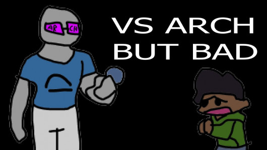 Vs Arch But Bad Mod for Friday Night Funkin' | FNF Mods
