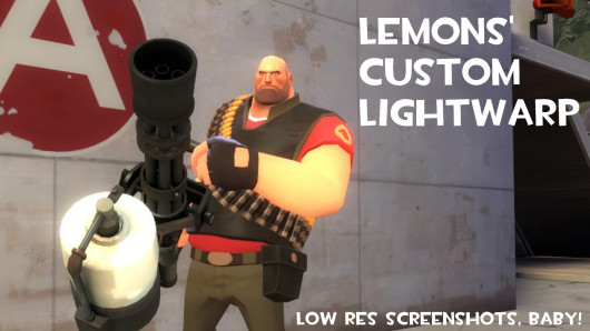 lemons' lightwarp [Team Fortress 2] [Mods]