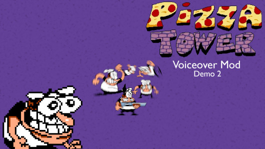 Pizza Tower Demo 2 Voiceover Mod Mod for Pizza Tower | PT Mods